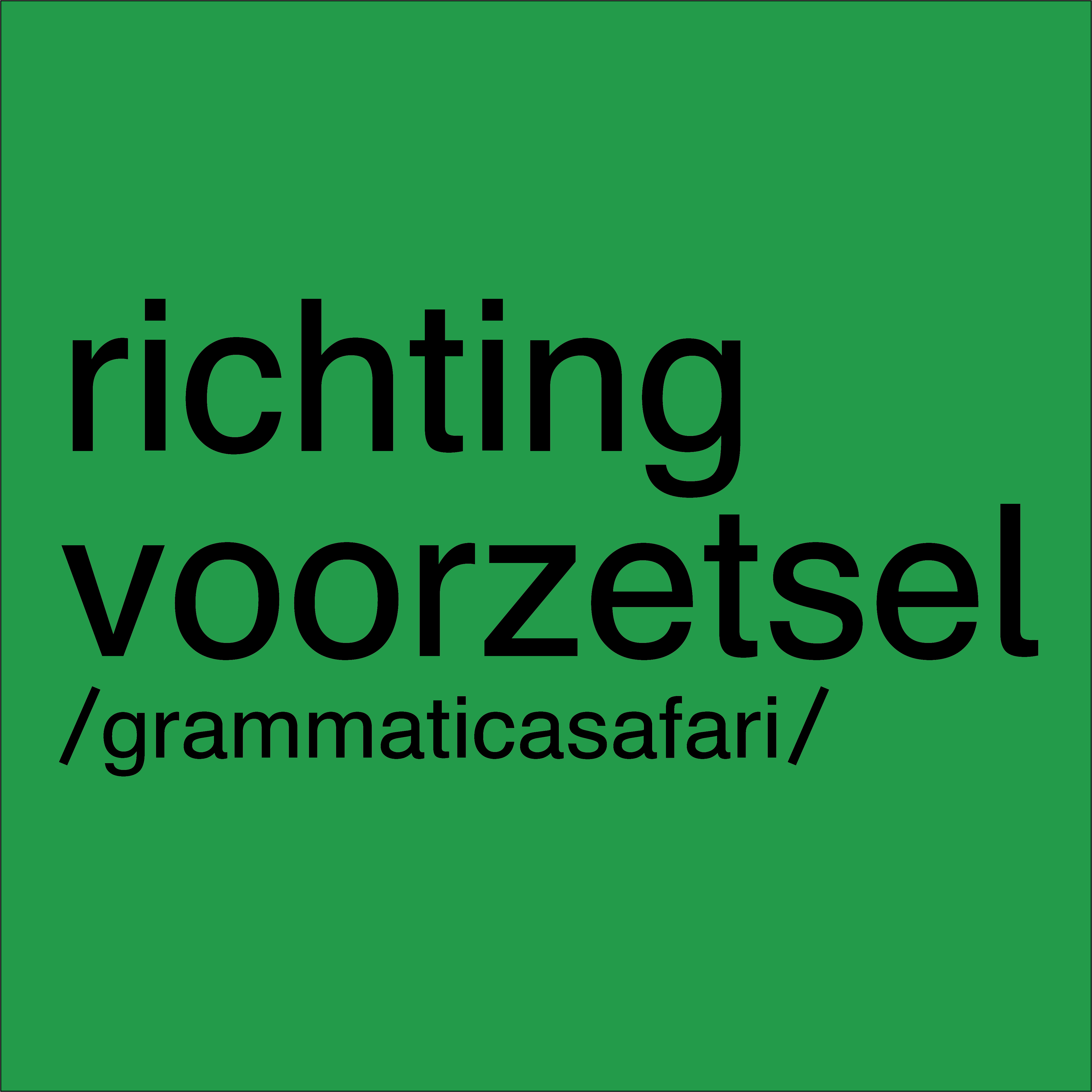 Richting nieuwe voorzetsels – Instituut voor de Nederlandse Taal